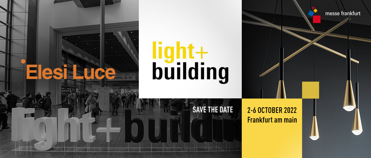 LIGHT+BUILDING Autumn Edition 2022 - Elesi Luce